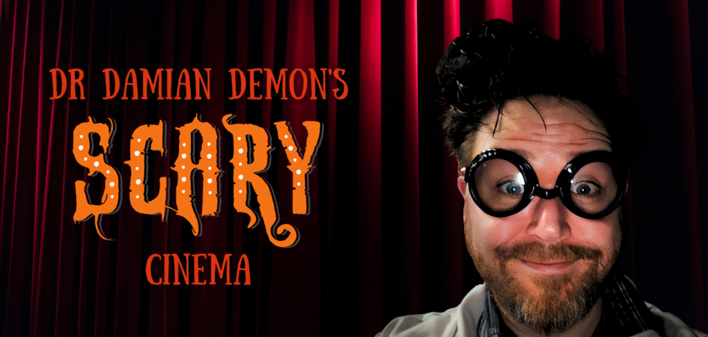 Derry Halloween: Dr. Damian Demon's Scary Cinema (For Kids) - Film Hub NI